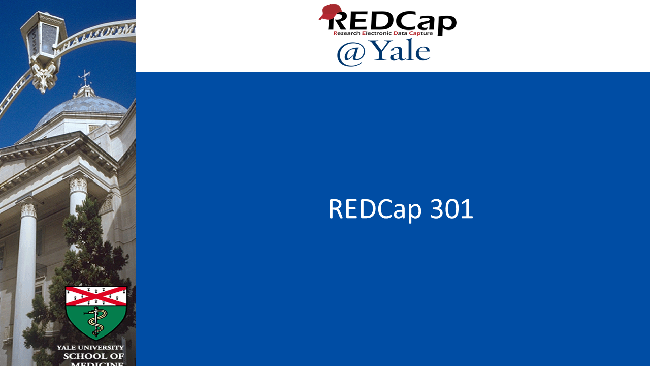 REDCap 301 | REDCap